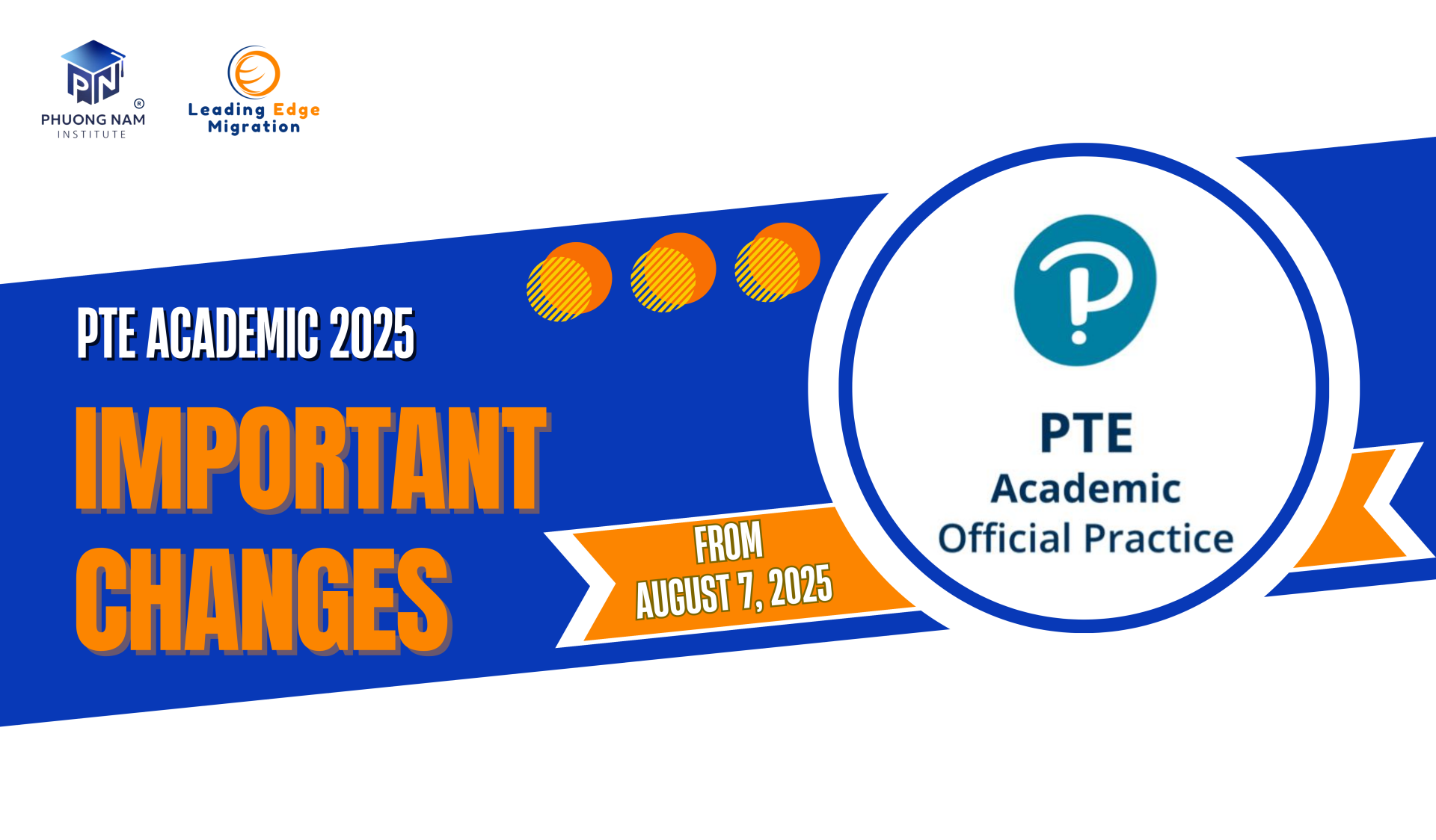 PTE ACADEMIC 2025: IMPORTANT CHANGES FROM AUGUST 7, 2025